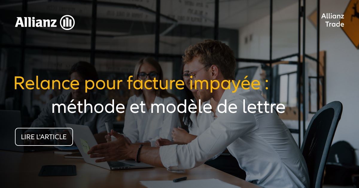 Relance pour facture impayée : méthode et modèle de lettre